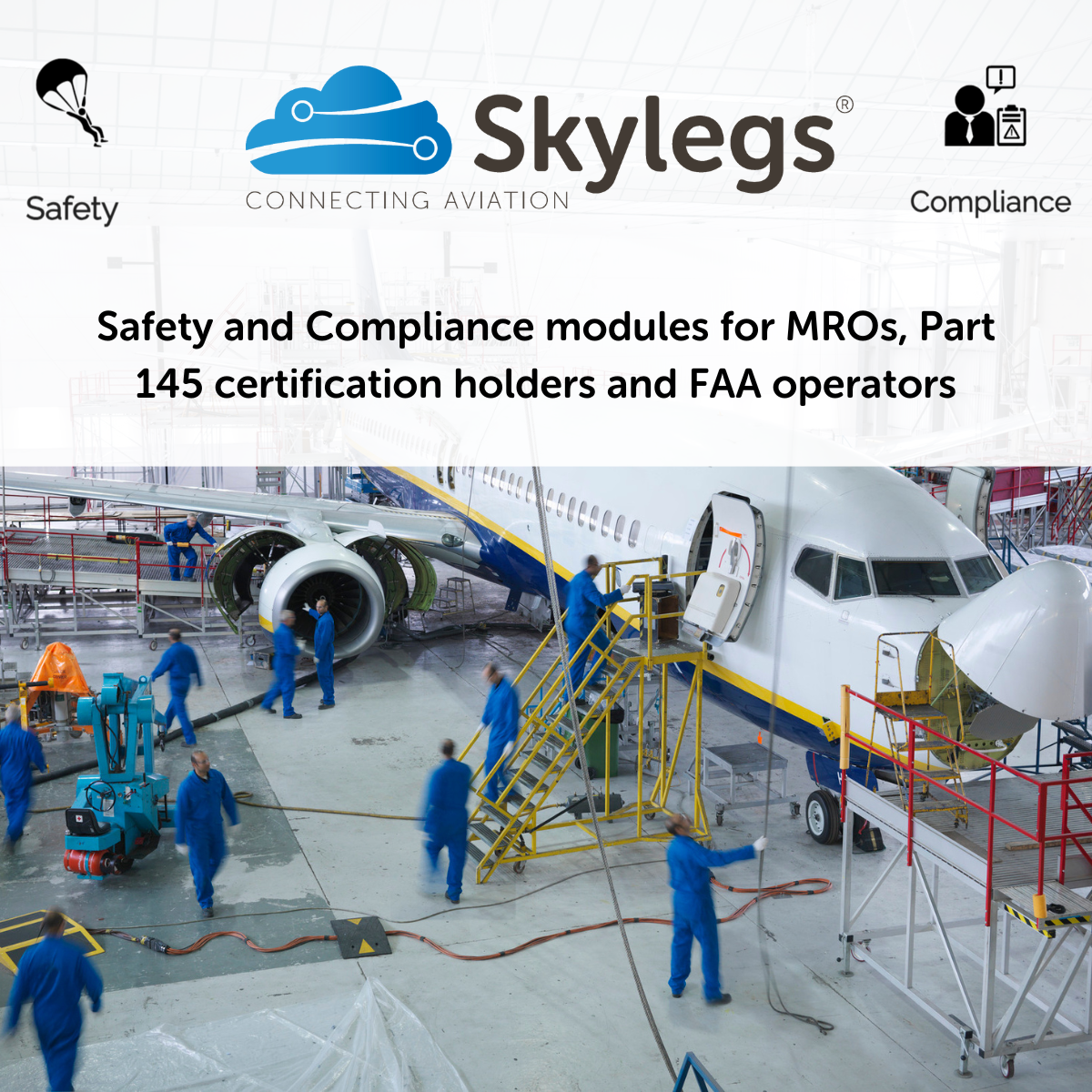 Safety and Compliance for MRO and Part 145 operators| Skylegs